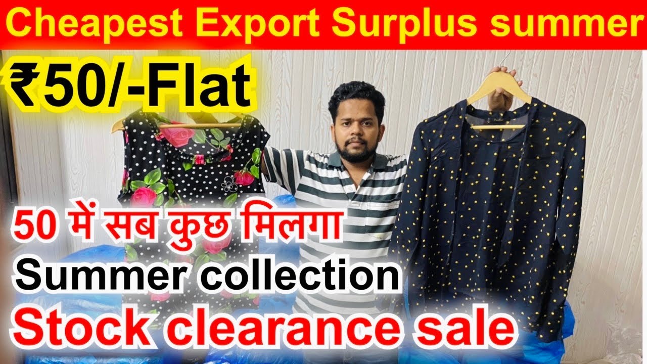 Export Surplus Summer collection | Cheapest Export surplus.Cheapest ...
