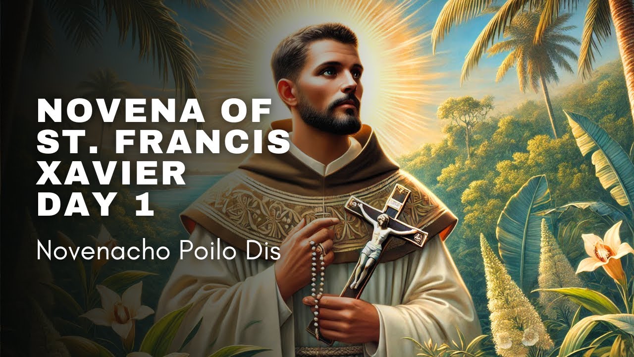 Novena of St. Francis Xavier Day 1 - 24th Nov 2024 8:30 AM - Fr ...