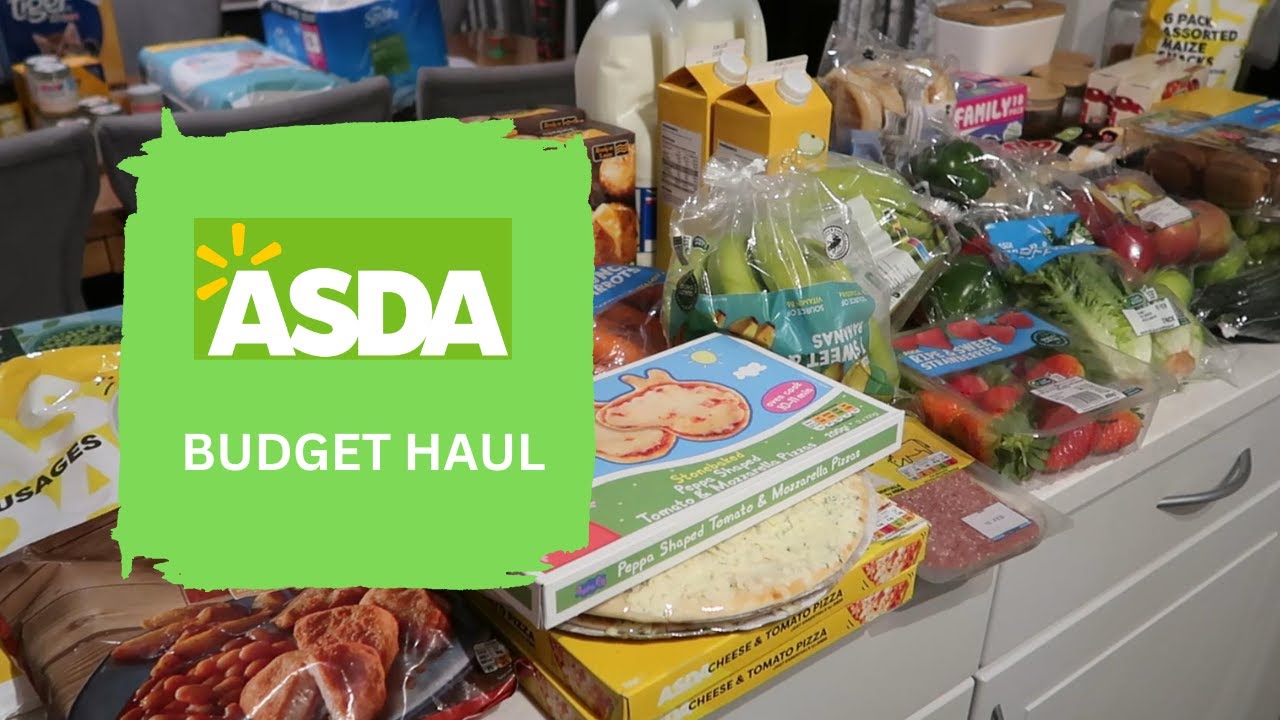 ASDA BUDGET HAUL l HOW TO SAVE MONEY ON FOOD l COST OF LIVING l UK ...