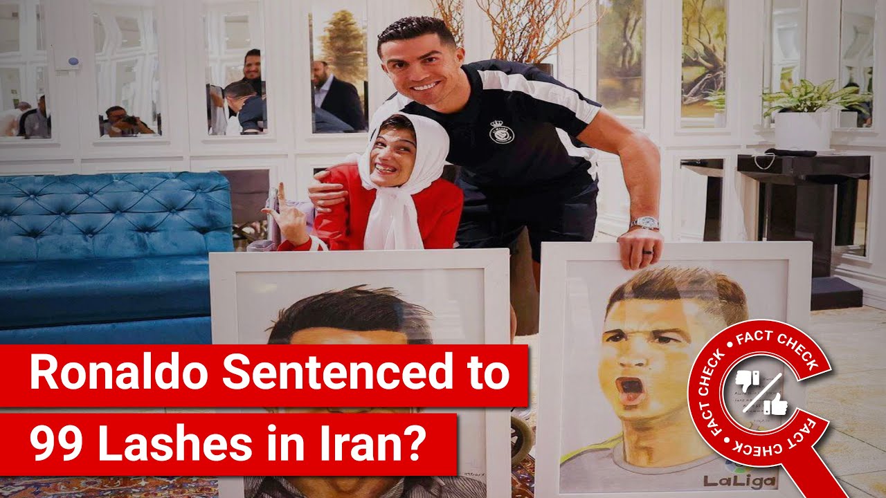 FACT CHECK: Was Cristiano Ronaldo Sentenced to 99 Lashes for Hugging ...