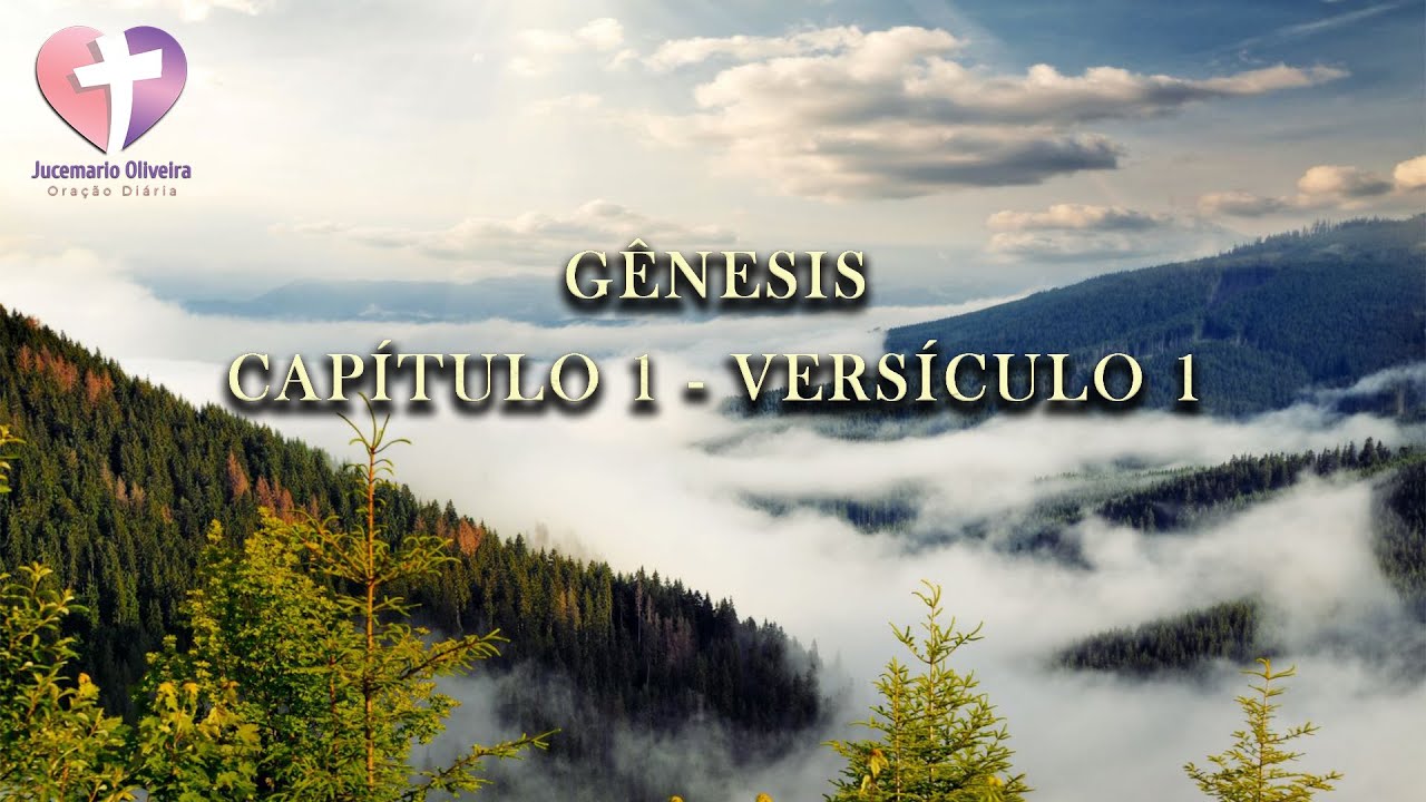Gênesis Capítulo 1 - Versículo 1 - YouTube