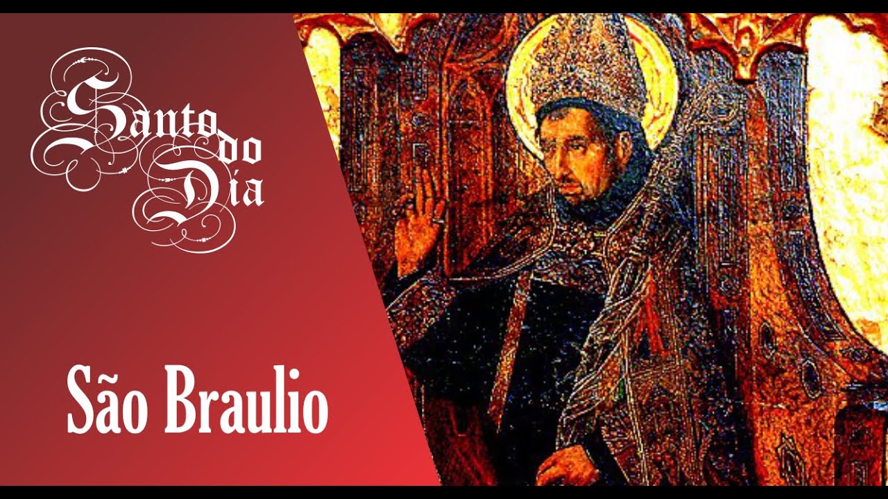 SÃO BRAULIO | SANTO DO DIA - YouTube