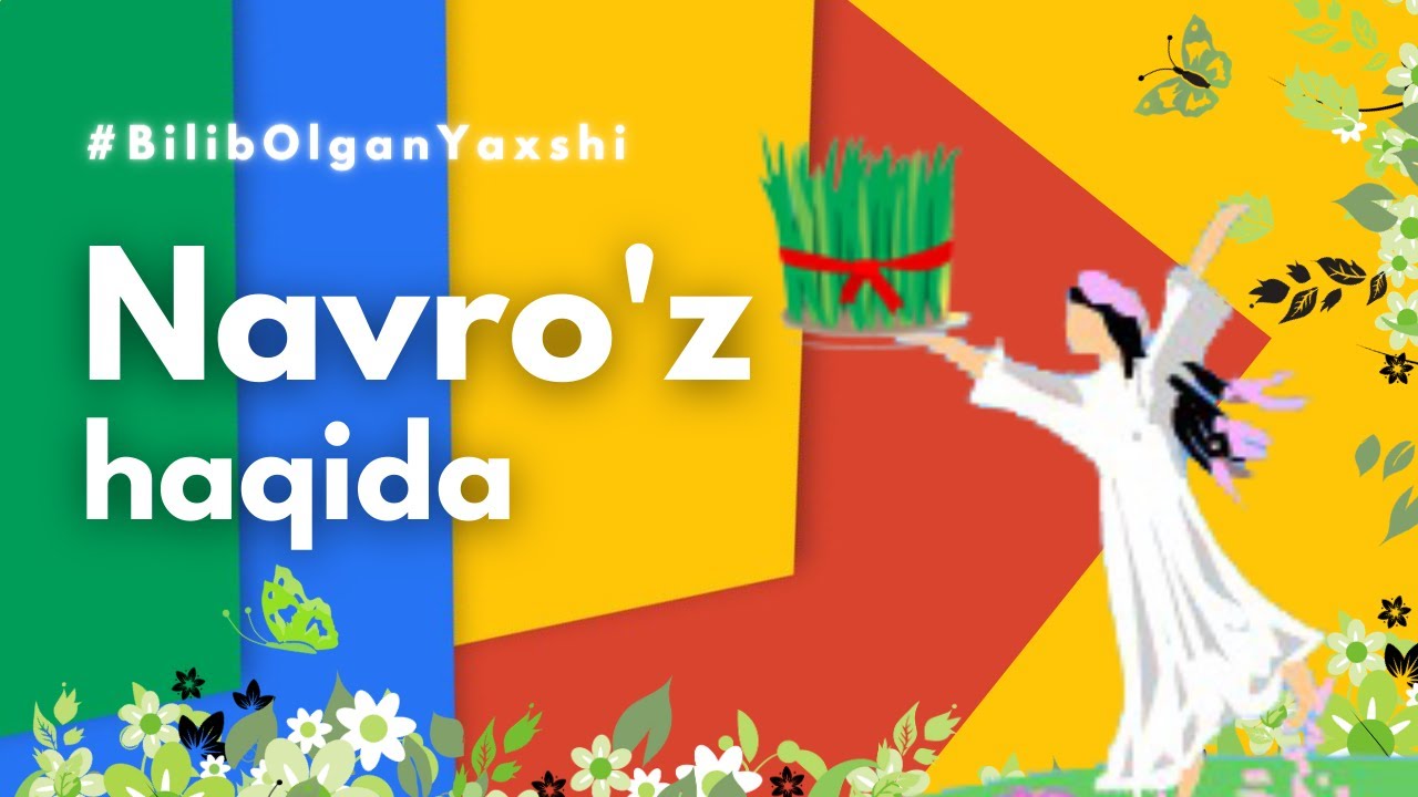 Navro'z bayrami haqida - YouTube
