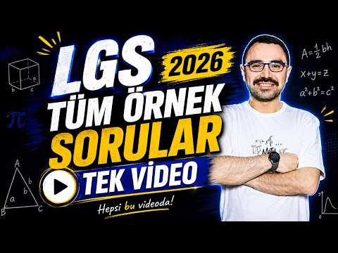 LGS 2026 Tüm Örnek Sorular - Tek Video