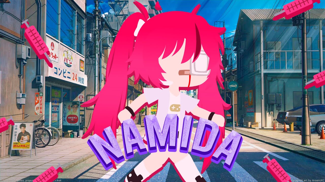 ⤹ NAMIDA (MEME) ft: Hana Shizen! ♡ (descrição) - YouTube