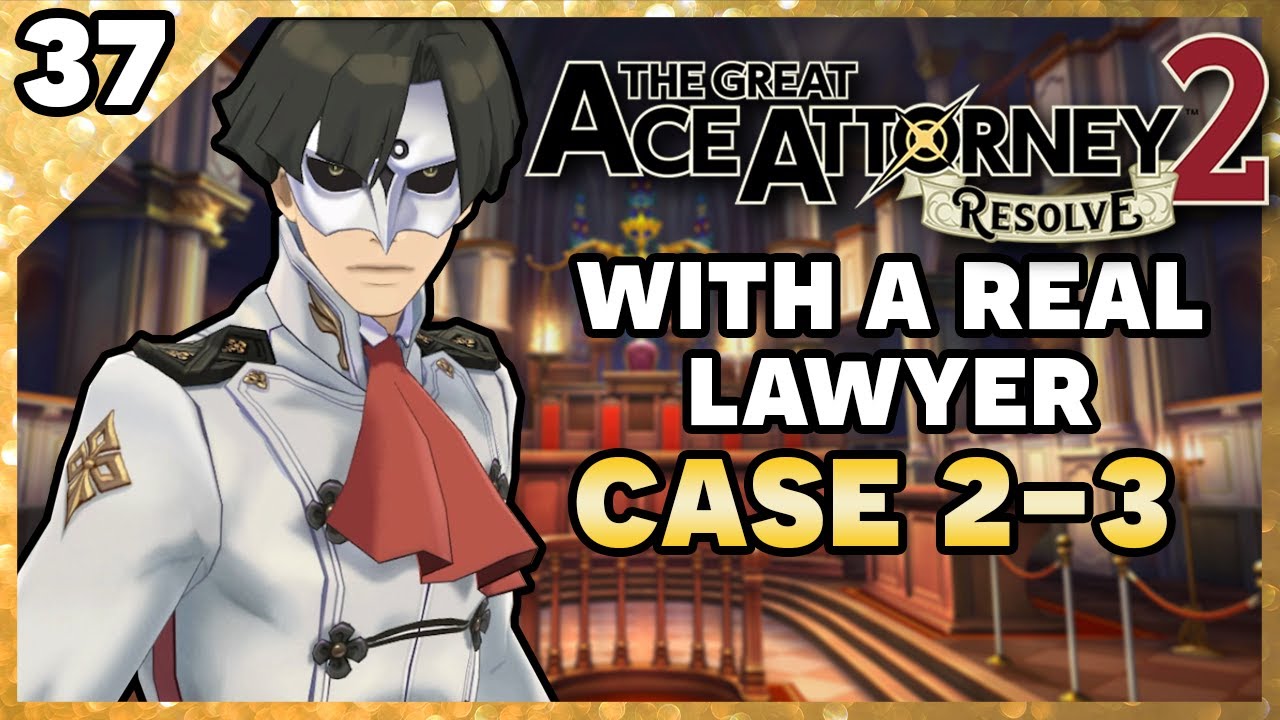 The Great Ace Attorney Chronicles 2: Resolve with an Actual Lawyer ...