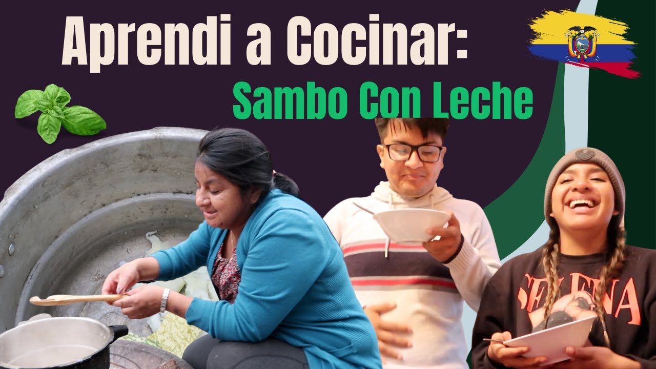 Vlog 34 || Aprendí a Cocinar: Sambo Con Leche - YouTube