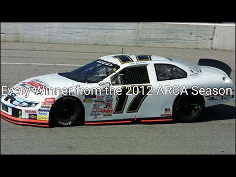 Every Winner from the 2012 ARCA Racing Series Presented By Menards ...