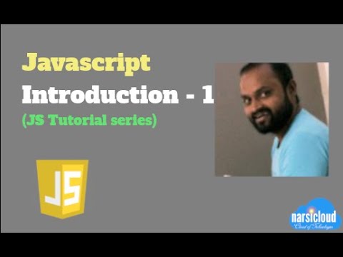 Javascript Introduction (Javascript Tutorial Series - 1) - YouTube