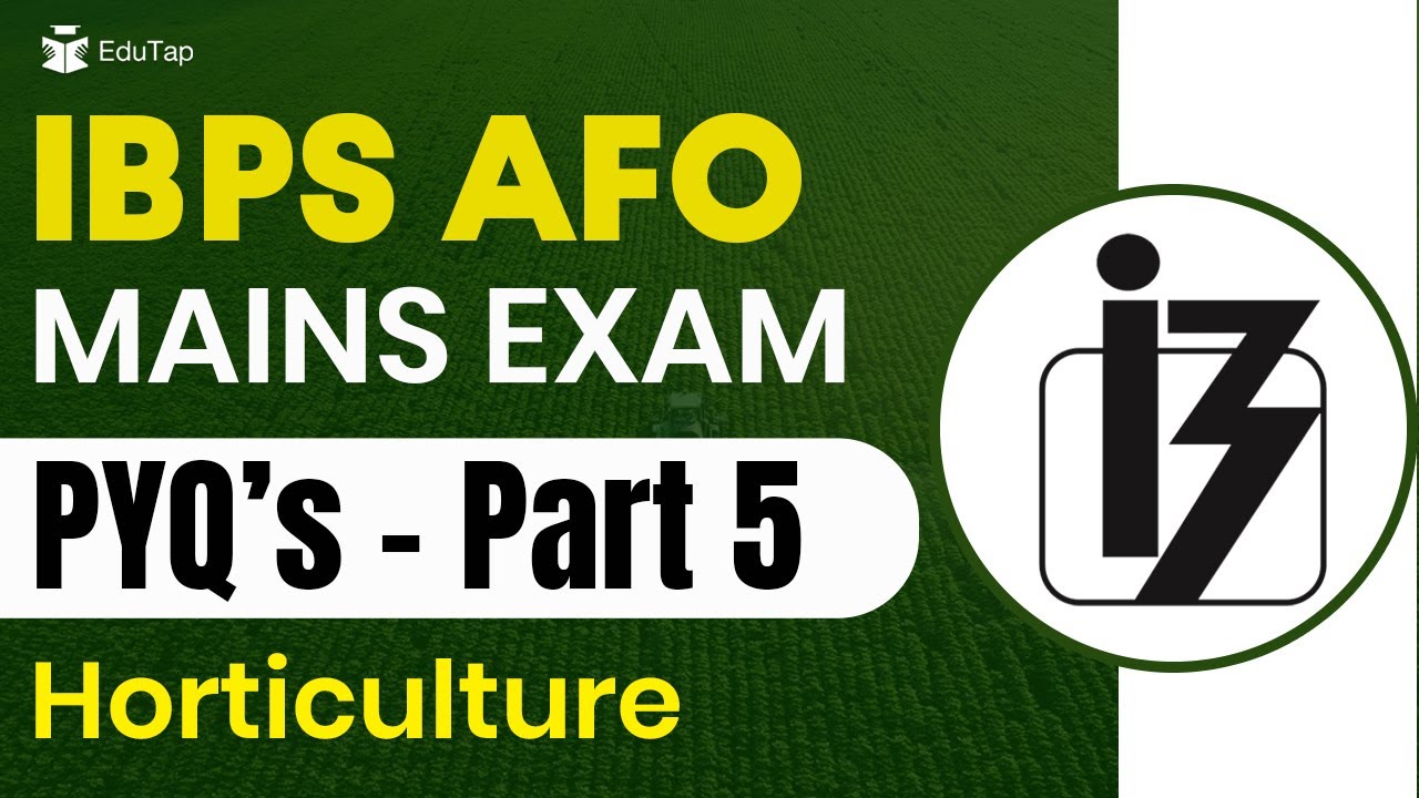 IBPS AFO Examination Important MCQs Horticulture Part 2 IBPS AFO ibps-afo-examination-important-mcqs-horticulture-part-2-ibps-afo