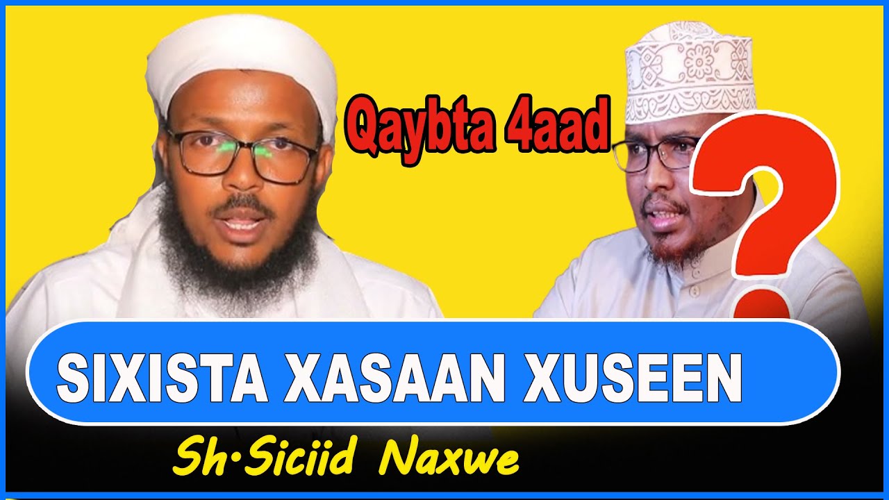 Sixista khaladaadka ninka la dhaho xasaan xuseen - Xalqada 5aad ...