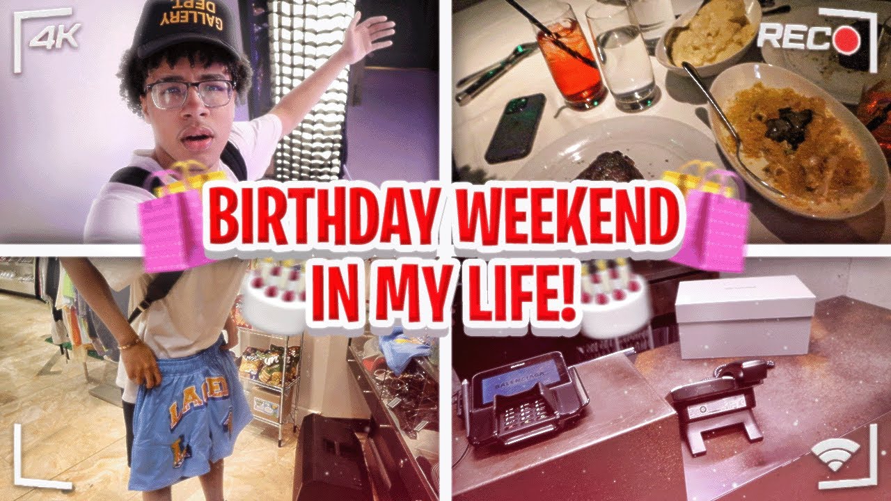 BIRTHDAY WEEKEND IN MY LIFE! 😲 - YouTube