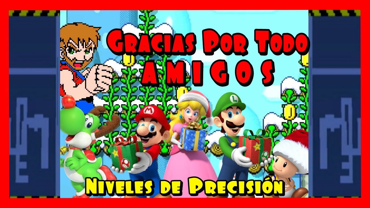 Gracias Por Todo Amigos. Niveles de Precisión #1. Super Mario Maker 2 ...