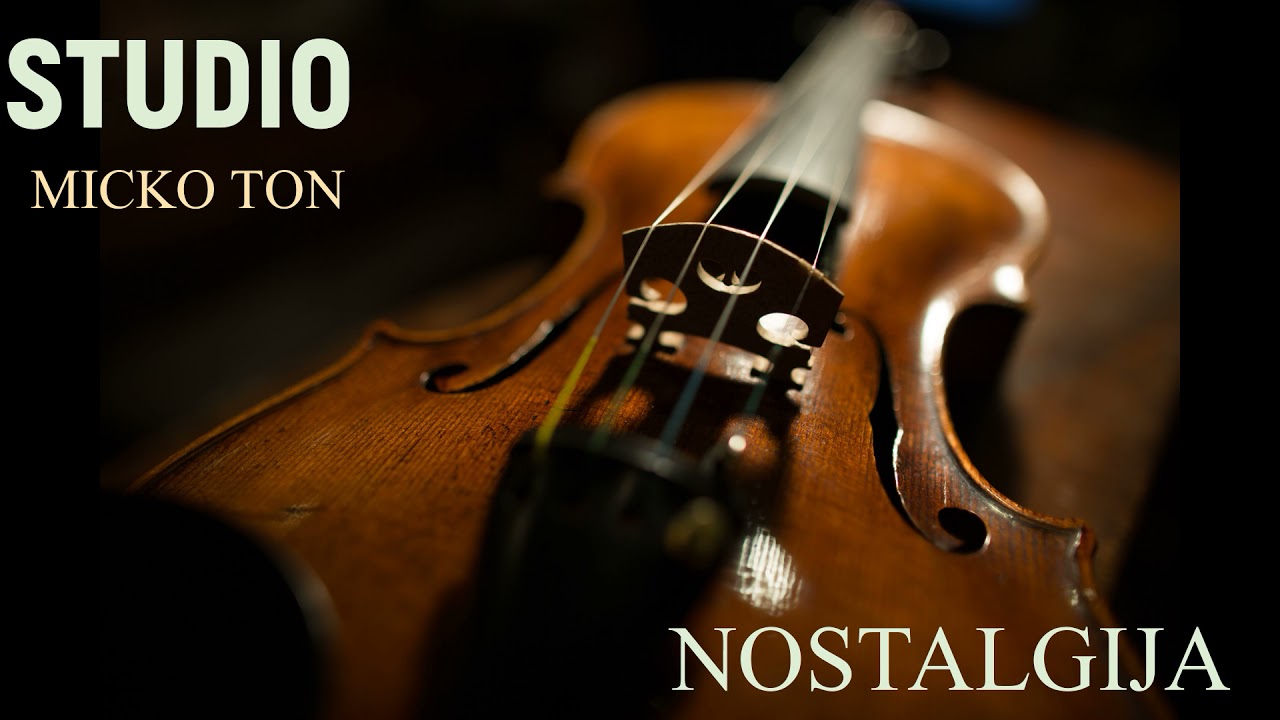 MILAN ILIC MICKO-NOSTALGIJA Chords - Chordify
