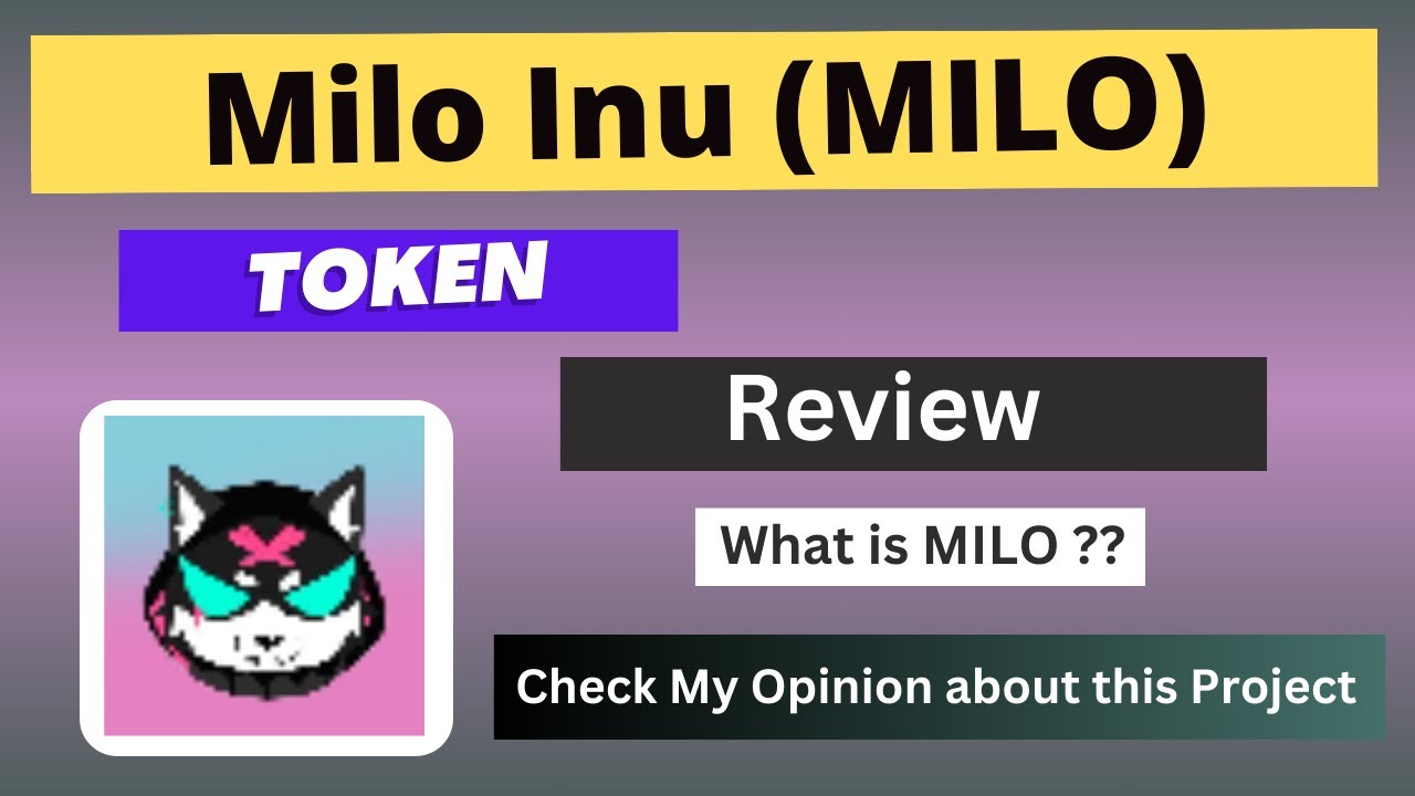 What is Milo Inu (MILO) Coin | Review About MILO Token - YouTube