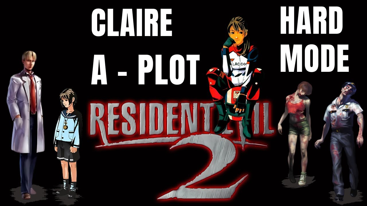 Claire A Plot The TRUE Survival Horror Mode │ Resident Evil 2 (1998) Classic Rebirth Mod (HARD ...
