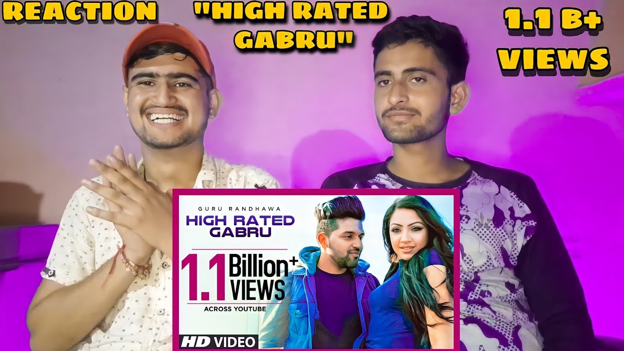 Reaction on High Rated Gabru : Guru Randhawa|Reaction Video - YouTube