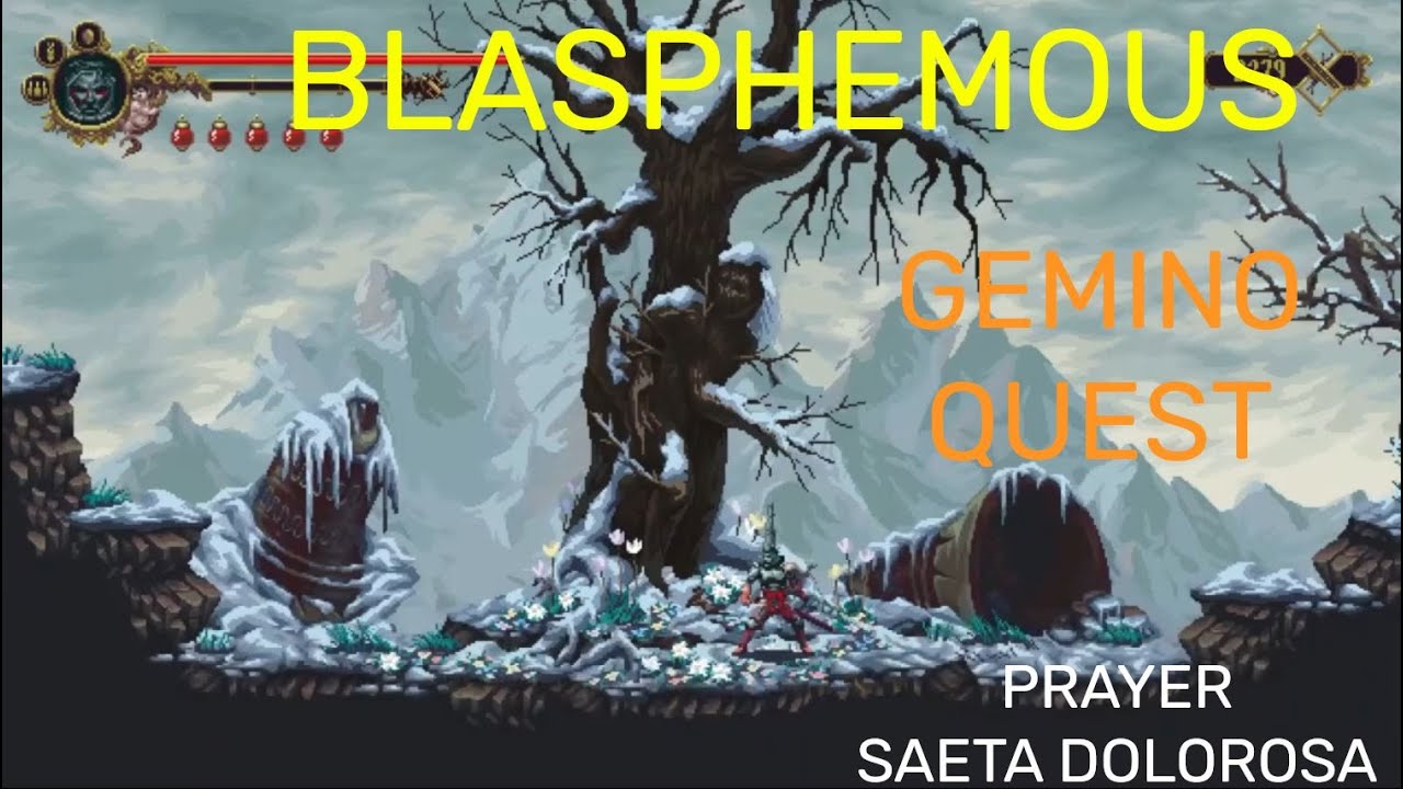 Blasphemous - Gemino Quest and prayer Saeta Dolorosa location - YouTube