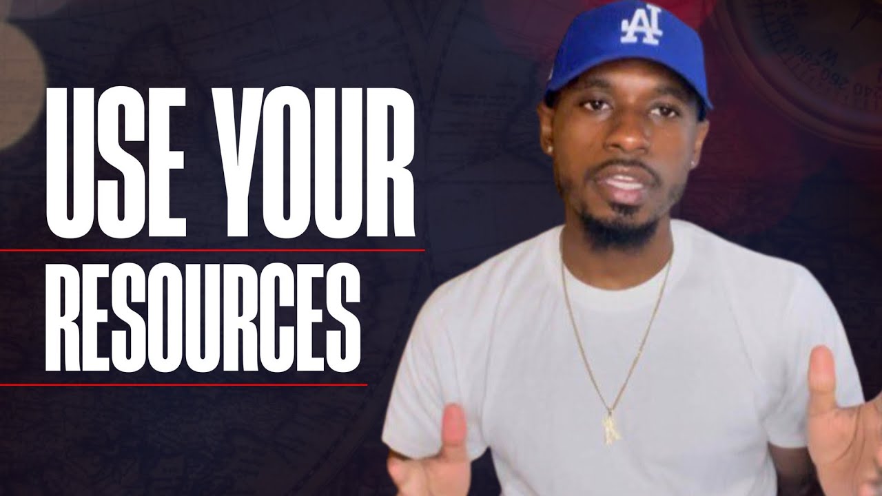 Use Your Resources - YouTube
