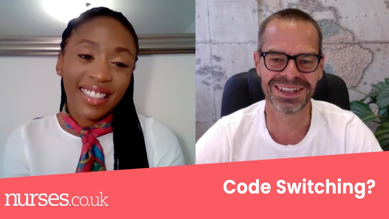 Maxine & Matt #1: What Is Code Switching? | Nurses.co.uk - YouTube