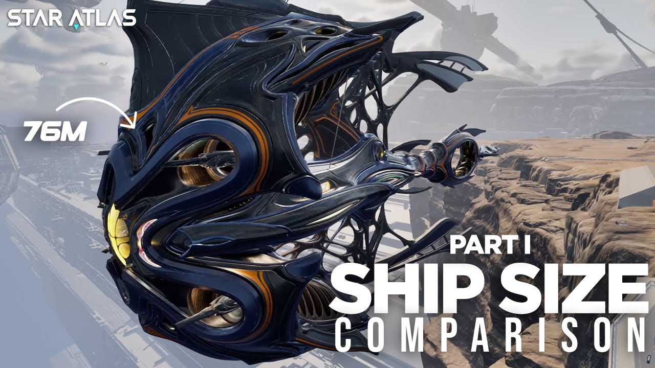 STAR ATLAS SHIP SIZES COMPARISON - PART 1 - YouTube