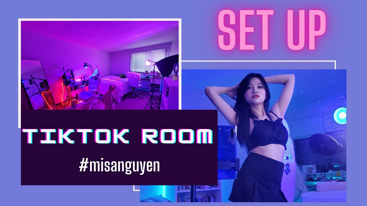 Cách Set Up Phòng TikTok Triệu Views | Misa Nguyen - YouTube