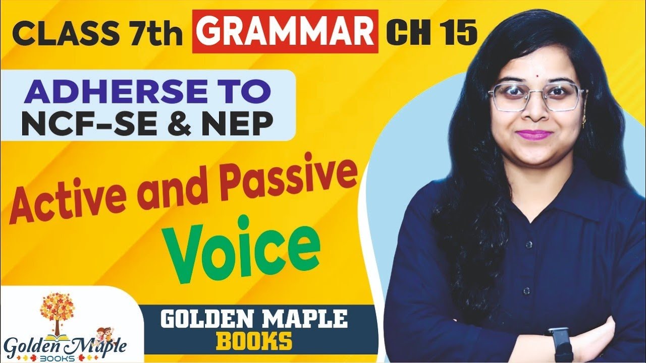 English Grammar | CH-15 | Active and Passive Voice | Class-7 | Golden ...