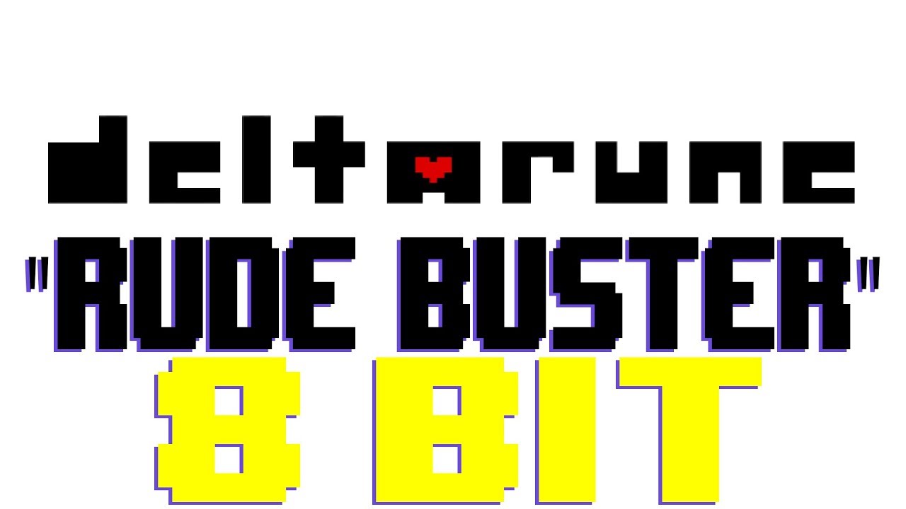 Rude Buster (Deltarune) [8 Bit Tribute to Toby Fox] - 8 Bit Universe ...