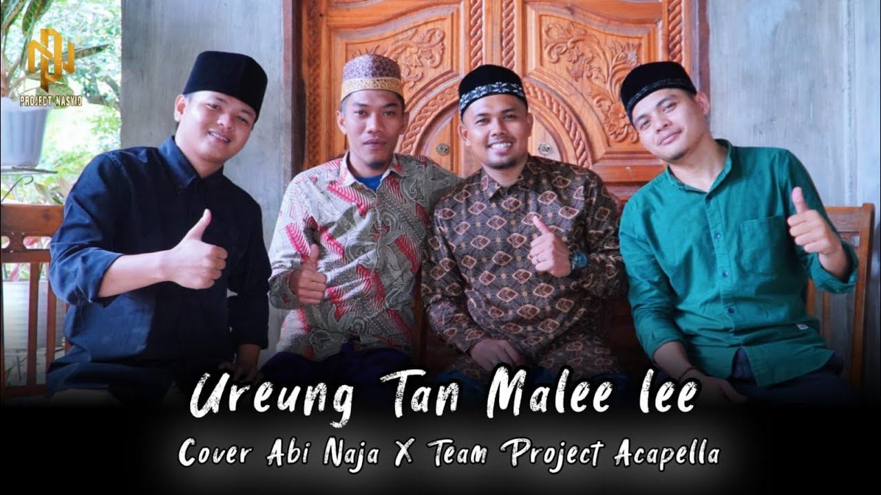 UREUNG TAN MALEE LEE - COVER ABI NAJA X TEAM PROJECT ACAPELLA | Live ...