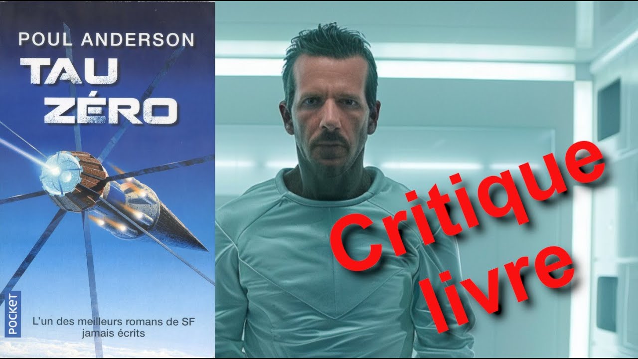 Tau zéro de Poul Anderson - jusqu'au bout de l'univers dans ce ...