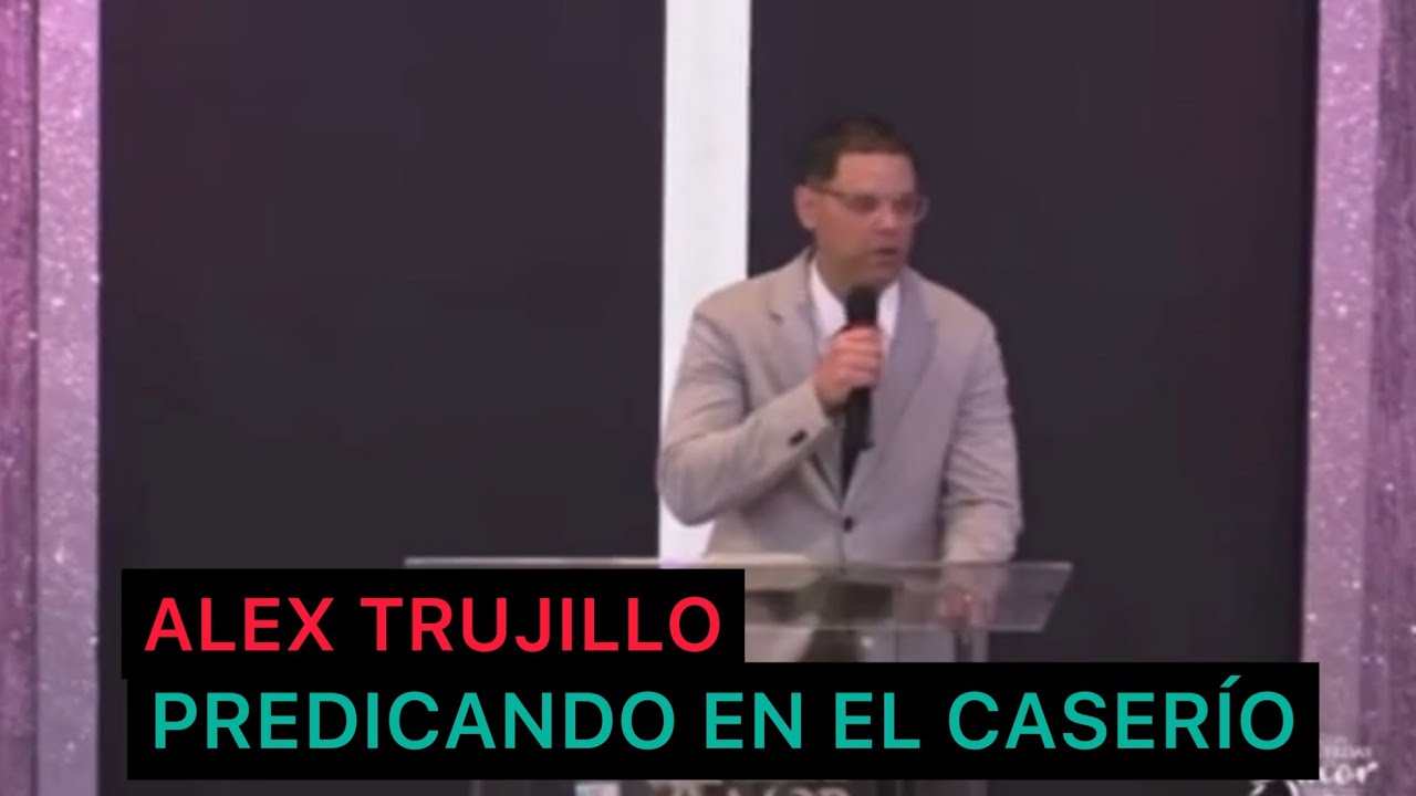 ALEXANDER CAPO CARRILLO ANTES CONOCIDO COMO ALEX TRUJILLO PREDICANDO EN ...
