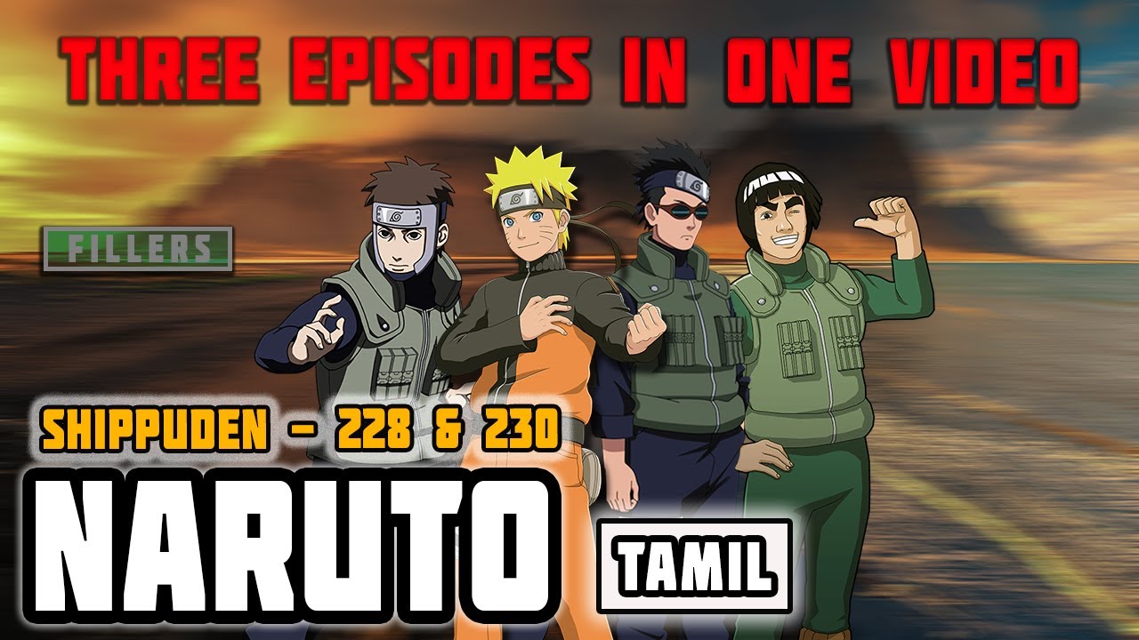 NARUTO SHIPPUDEN TAMIL EPISODE 227 to 230 - YouTube