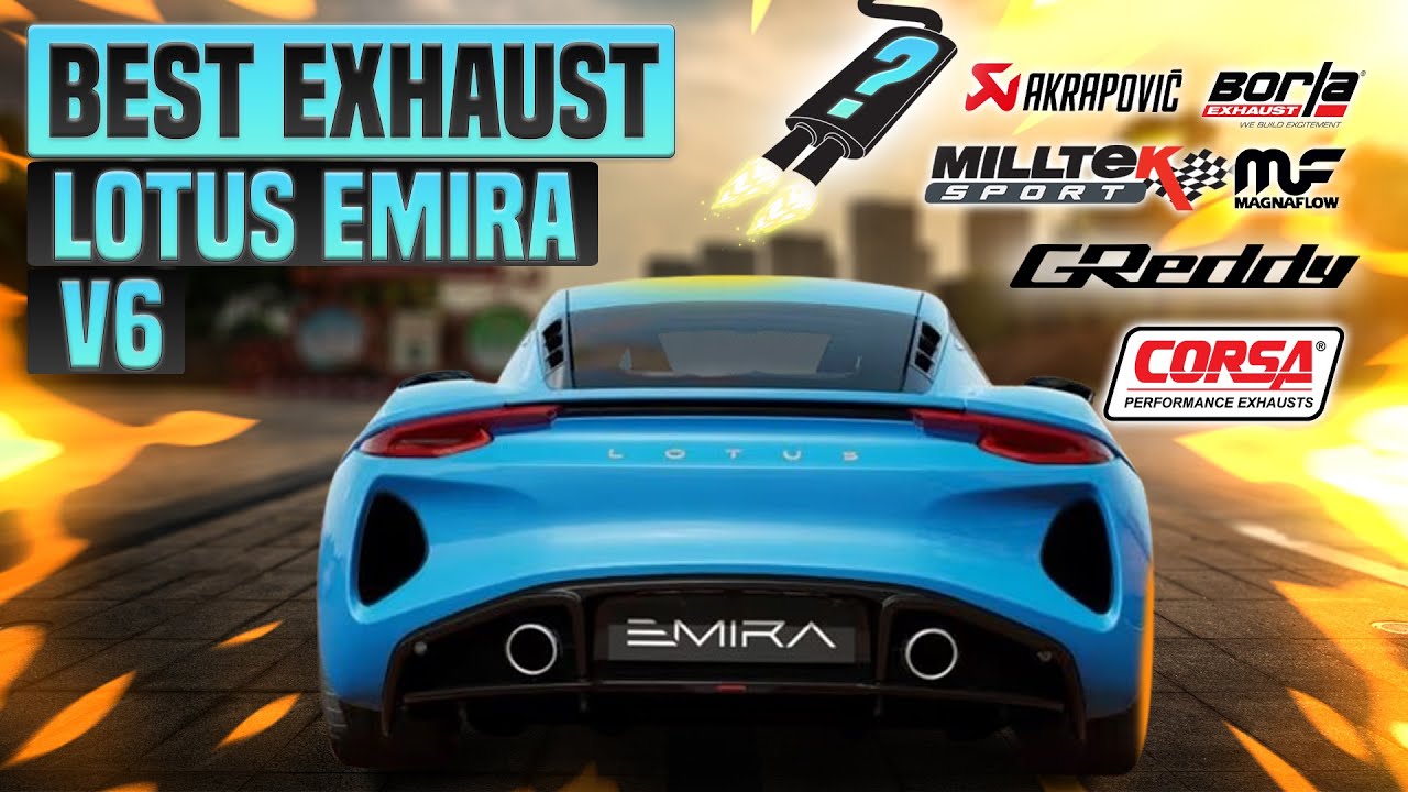 Lotus Emira V6 Exhaust Sound🔥Aerie,GRP,Larini,Milltek,Valvetronic ...