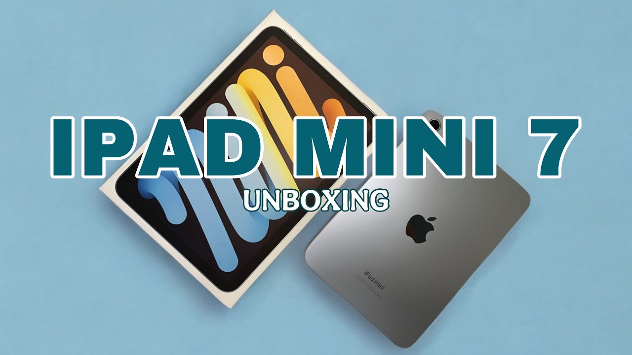 IPAD MINI 7 UNBOXING - YouTube