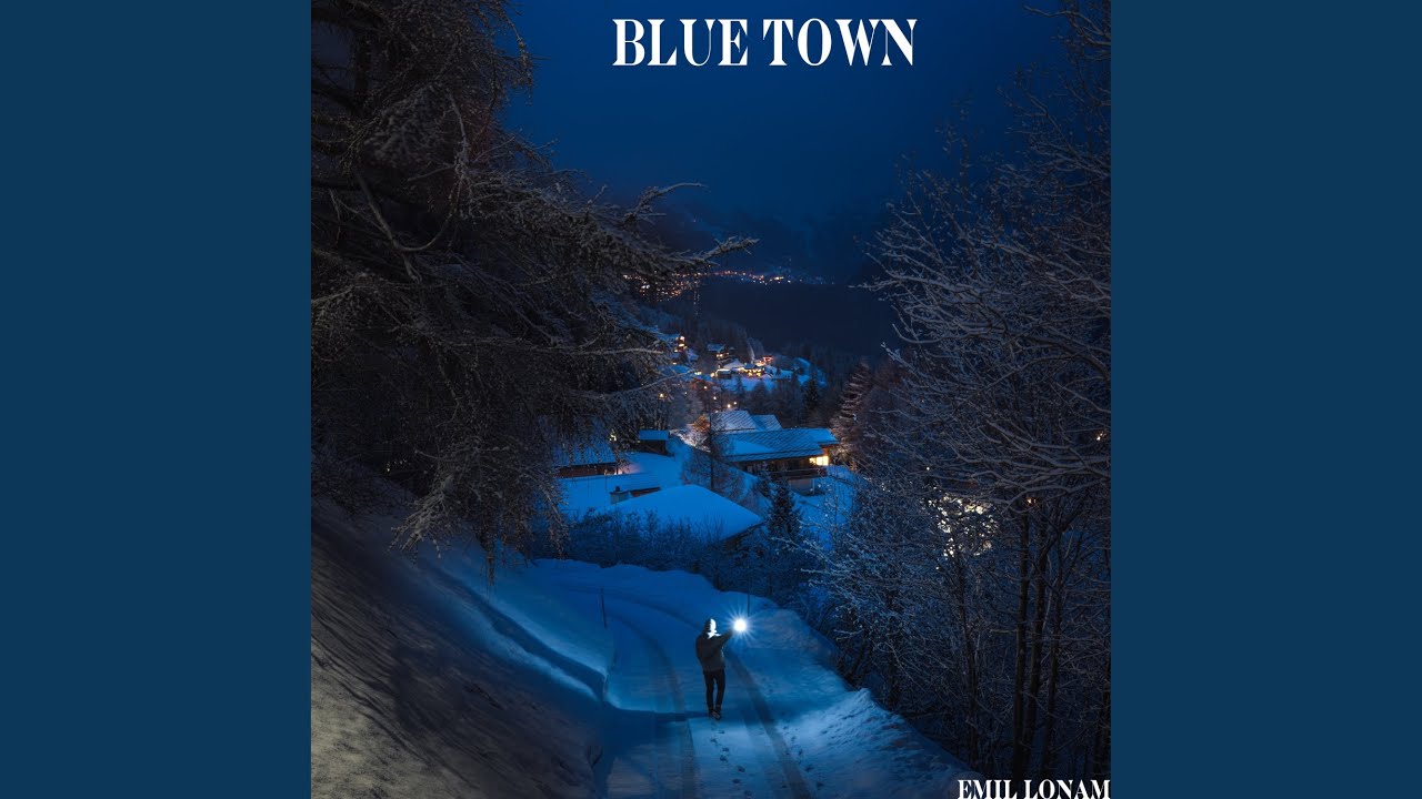Blue Town - YouTube