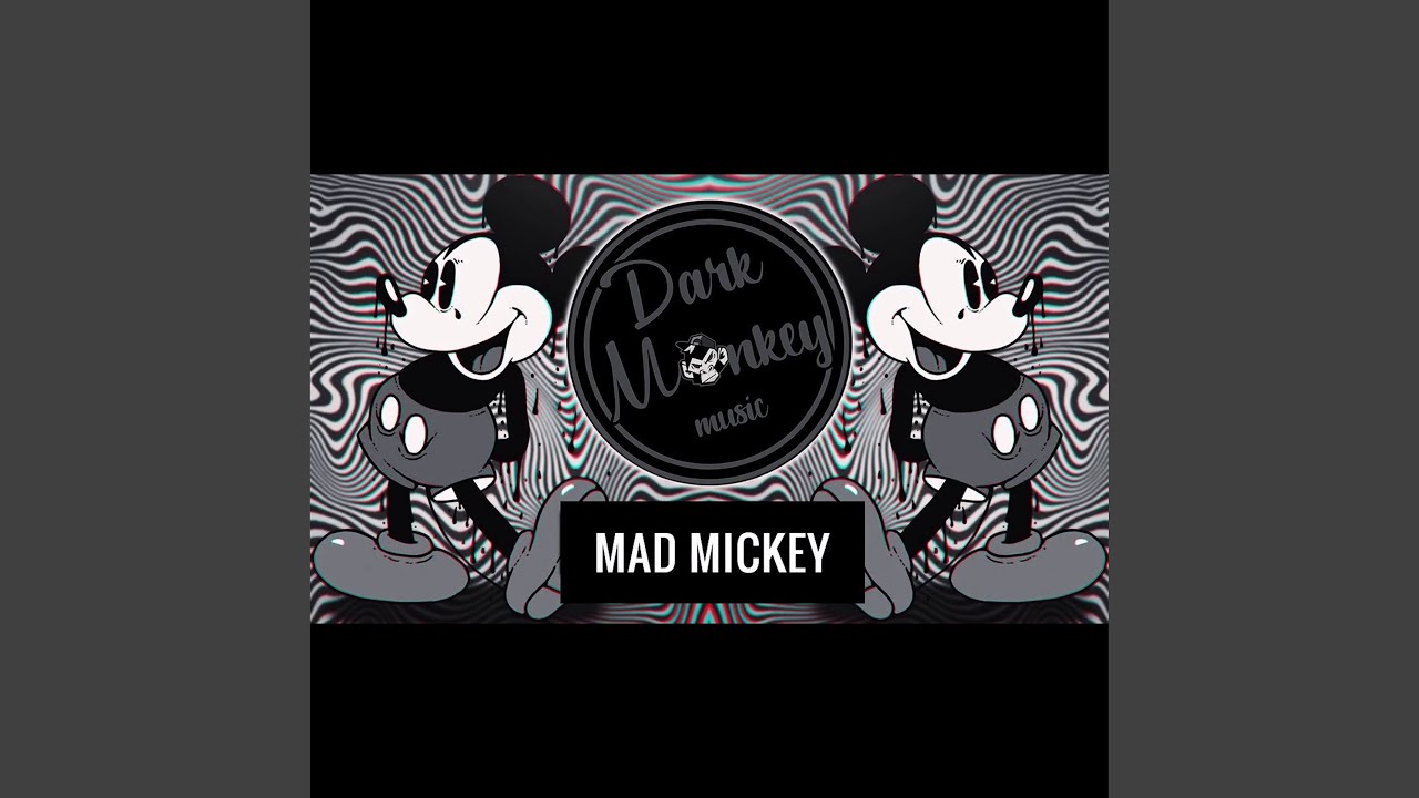 Mad Mickey (Minimal Techno & EDM Minimal Mix) - YouTube Music