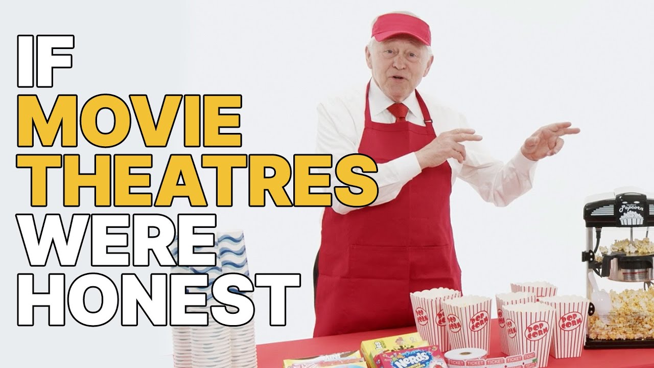 If Movie Theatres Were Honest | Honest Ads - YouTube