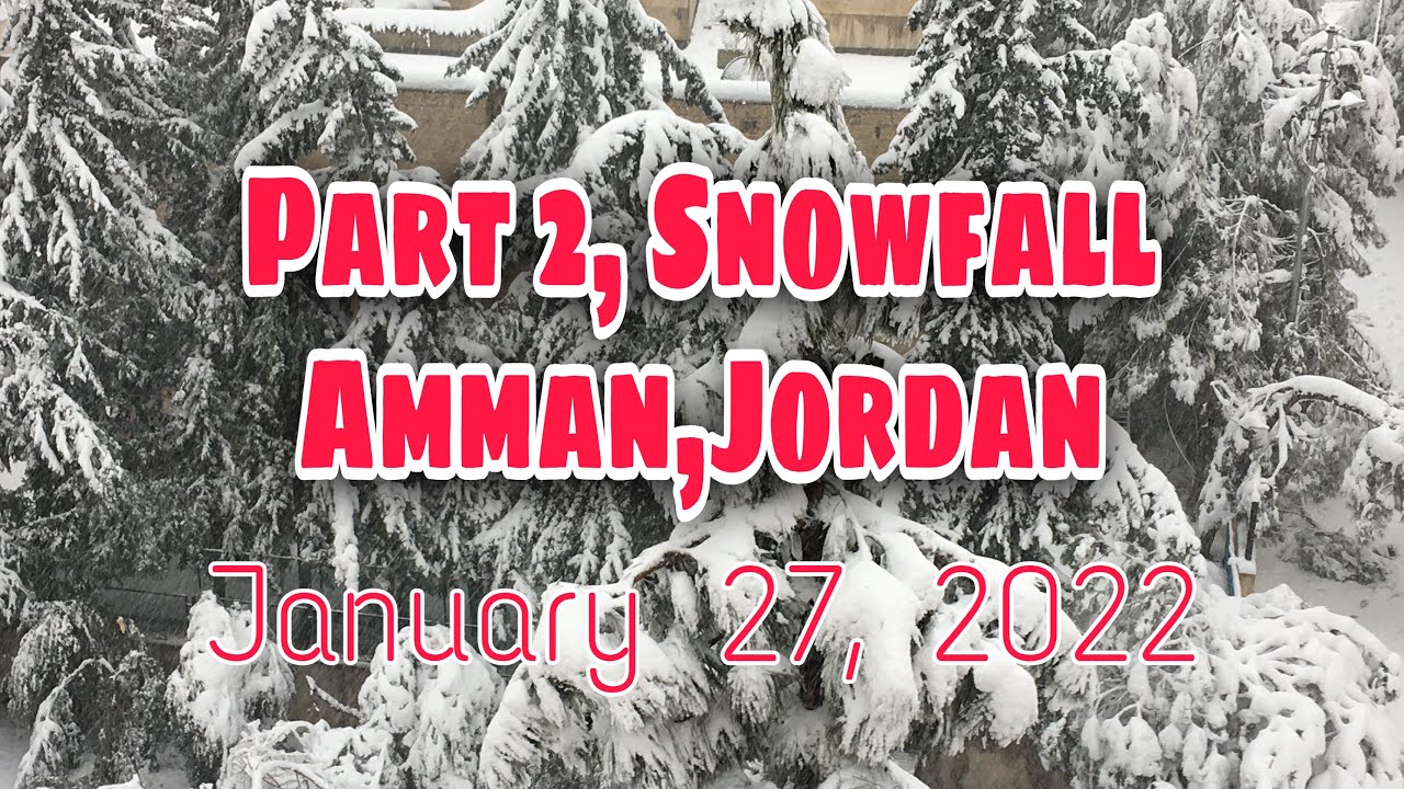 Snowing in Amman Jordan | january 27, 2022 | #rooftop - YouTube