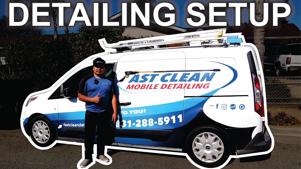 Revealing My Detailing Van Setup - Fast Clean Mobile Detailing - YouTube