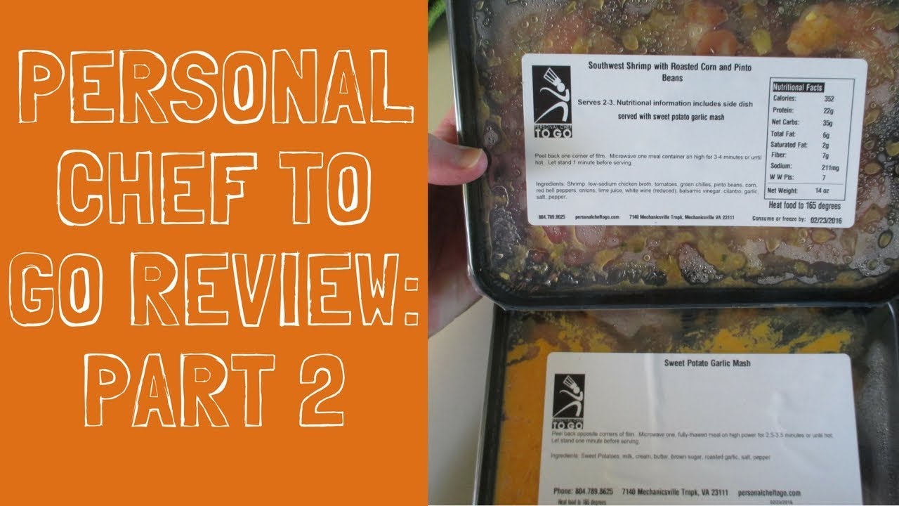 Personal Chef to Go Reviews Video Pt 2 - Healthy Food Delivery Service ...