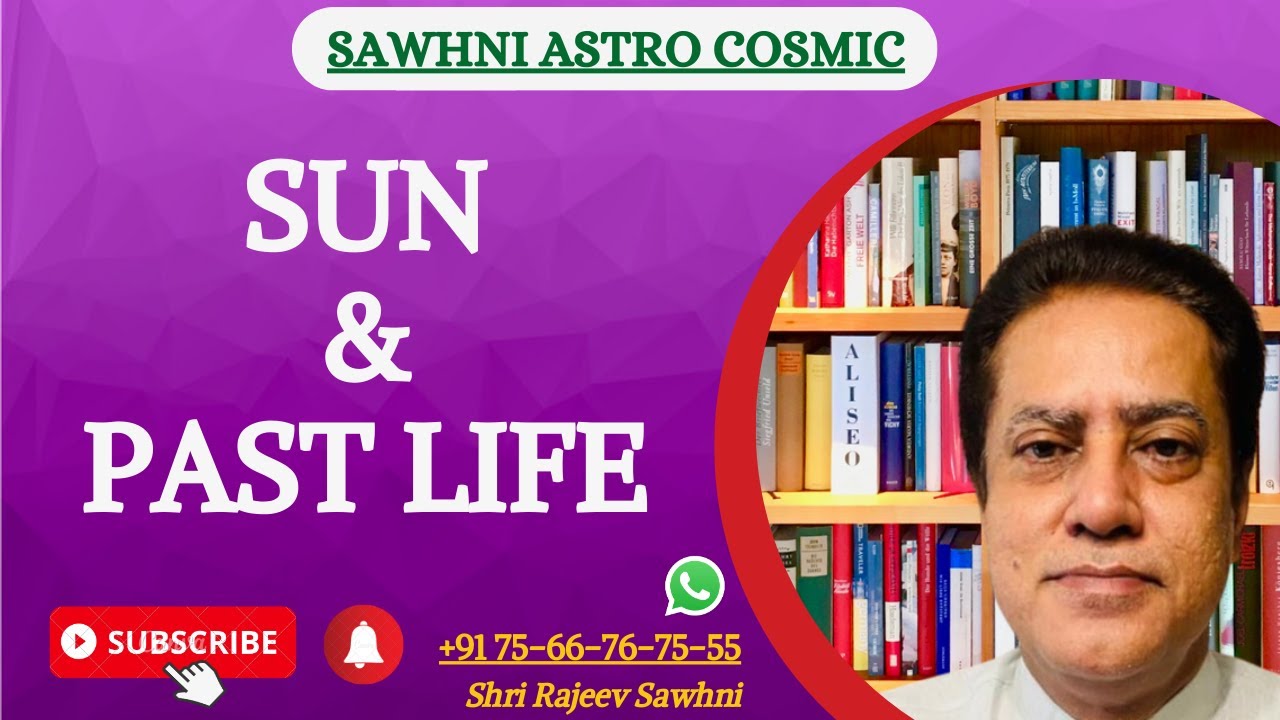 SUN & PAST LIFE / VEDIC ASTROLOGY - YouTube
