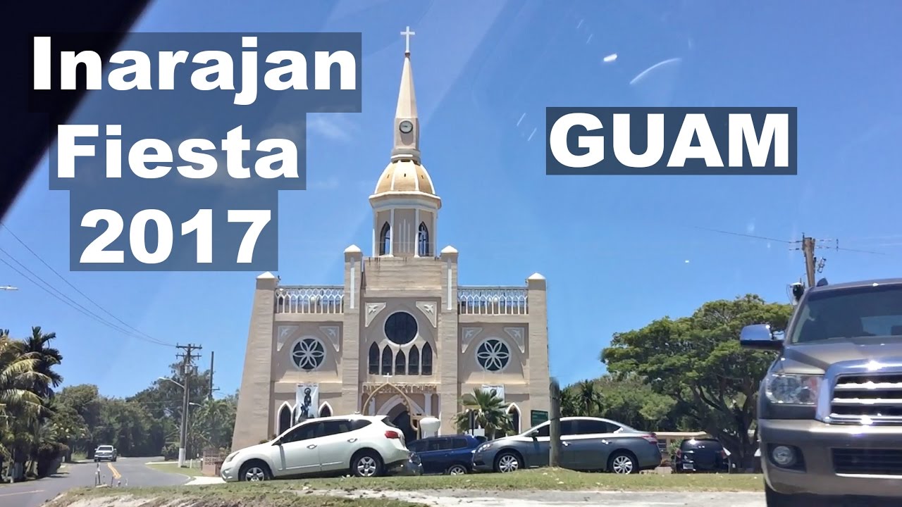 GUAM, Inarajan Fiesta 2017 - YouTube