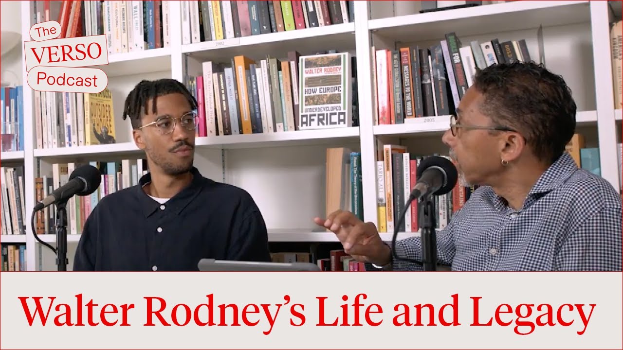 Walter Rodney: Guerilla Intellectual | Robin D.G. Kelley & Kevin ...