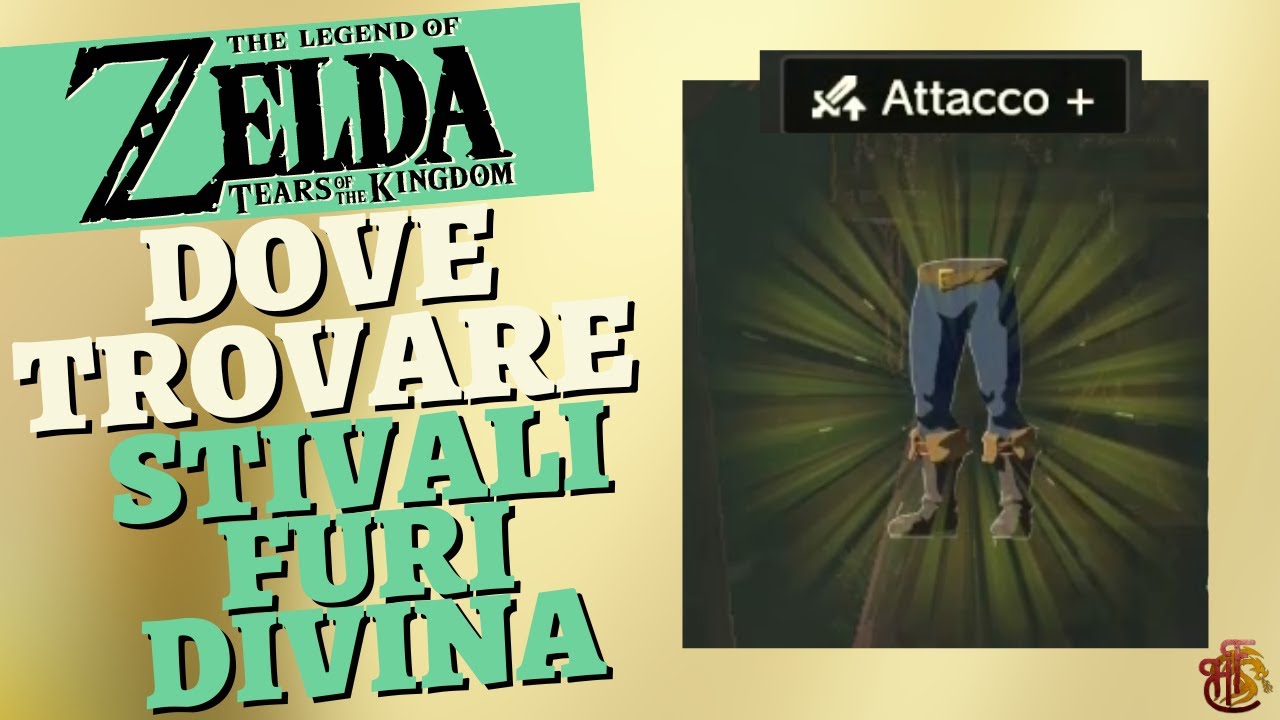 GUIDA Dove Trovare Stivali Furia Divina Zelda Tears Of The Kingdom ITA ...