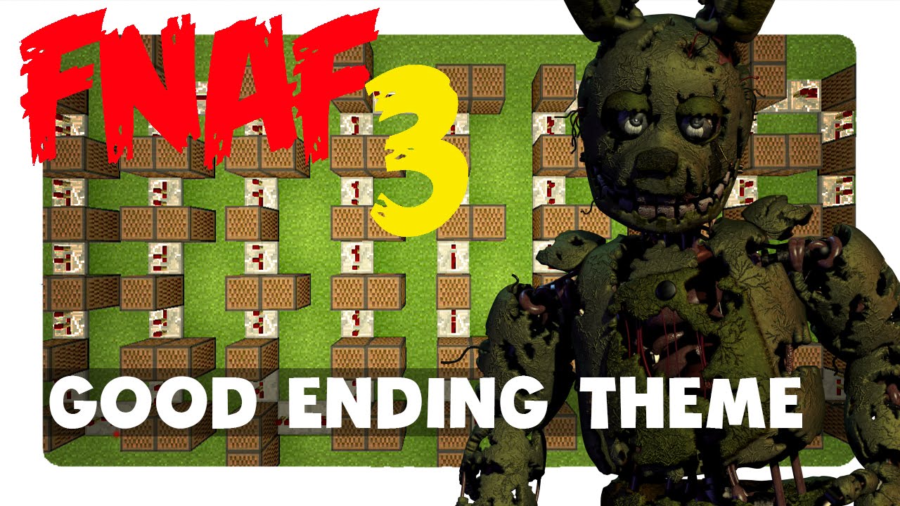 FIVE NIGHTS AT FREDDY'S 3 SONG - Good Ending Music - Minecraft |Note ...