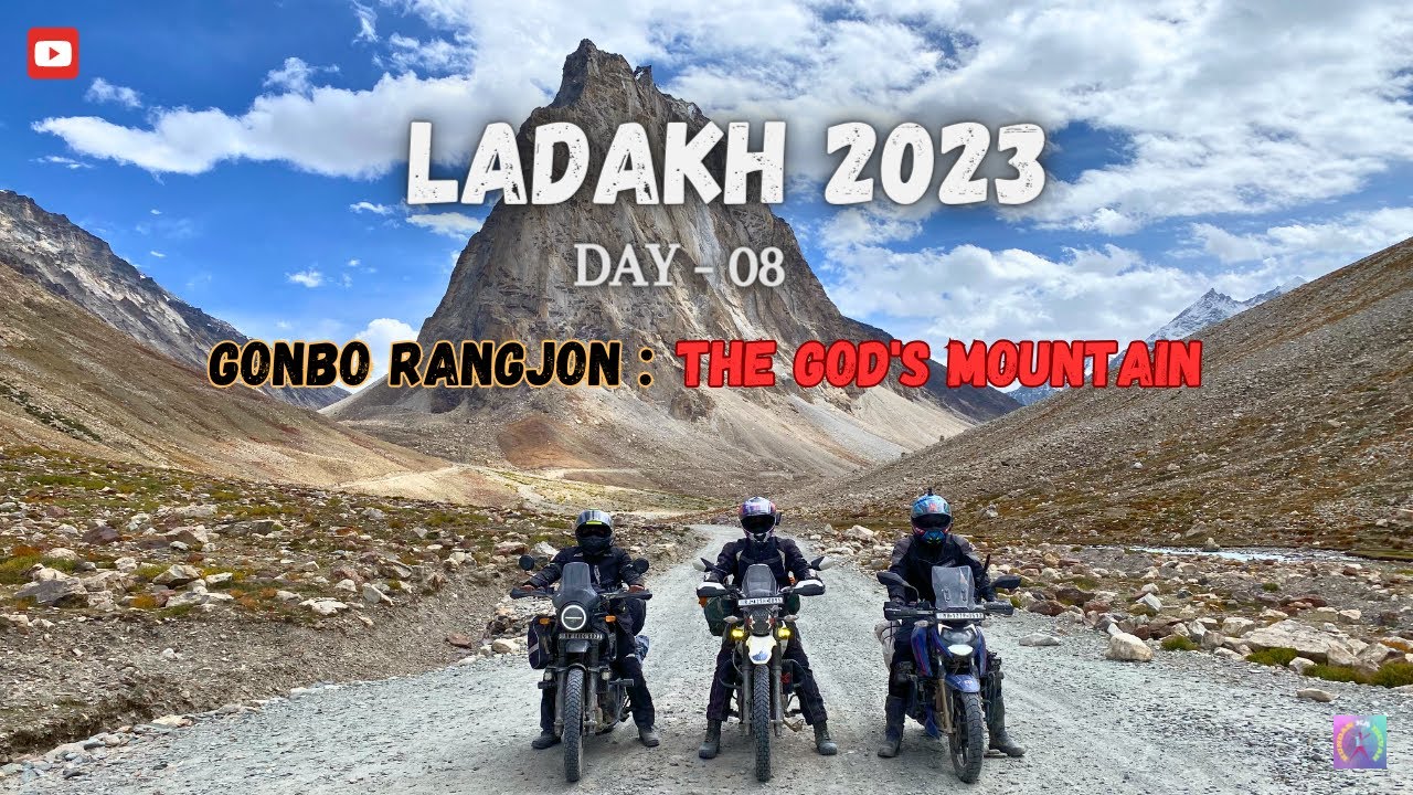 LADAKH 2023 | Bike Trip | DAY - 08 | GONBO RANGJON : The God's Mountain ...