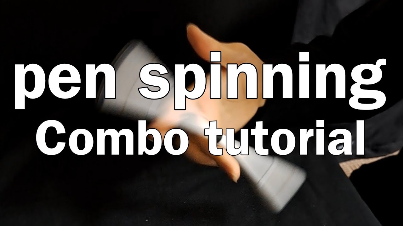 【Combo 】pen spinning tutorial #244 - YouTube