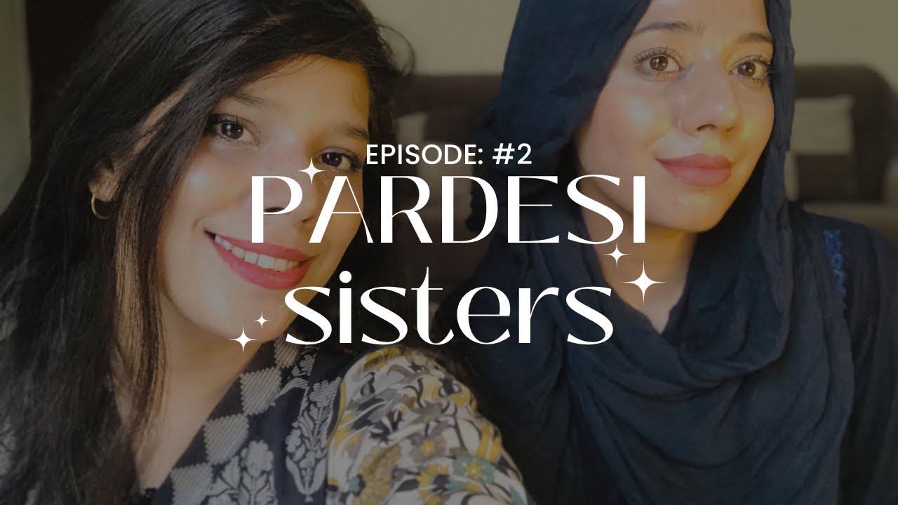 A Day with Pardesi Sisters #1k #views #celebration #with #pardesi # ...