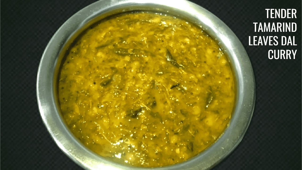 TENDER TAMARIND LEAVES DAL CURRY | CHINTA CHIGURU PAPPU | CHINTAKU ...