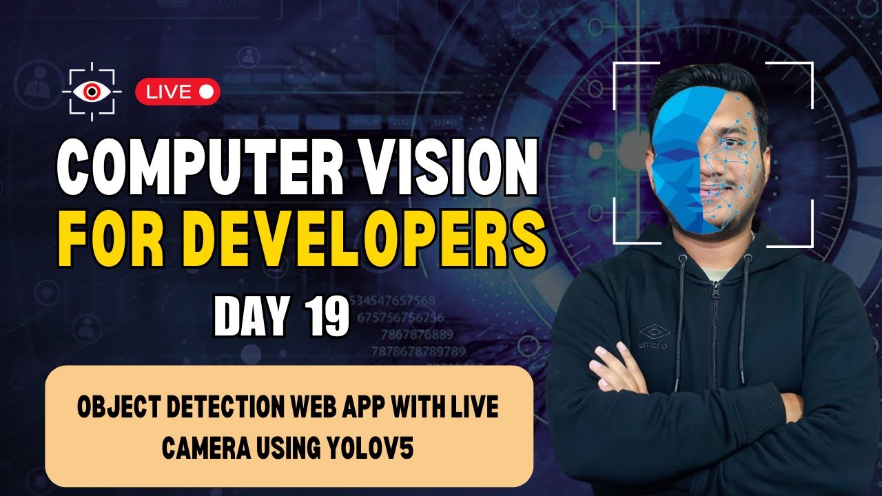 Day 19 - Object Detection Web App with Live Camera using YOLOv5 | Computer Vision for Developers ...